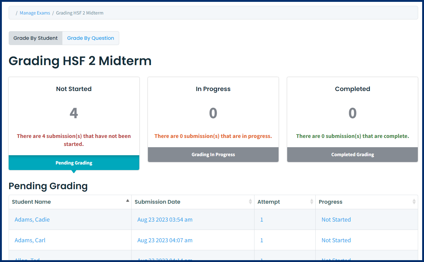 Monitor & Manage Exam Activity